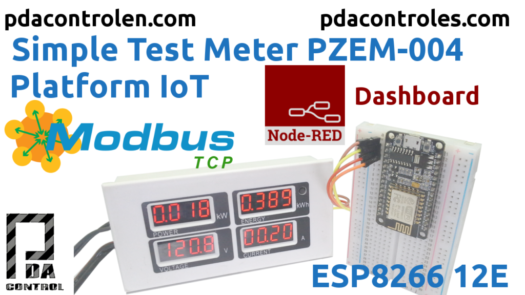 Medidor Pzem 004 Esp8266 And Plataforma Iot Node Red And Modbus Tcpip Pdacontrol